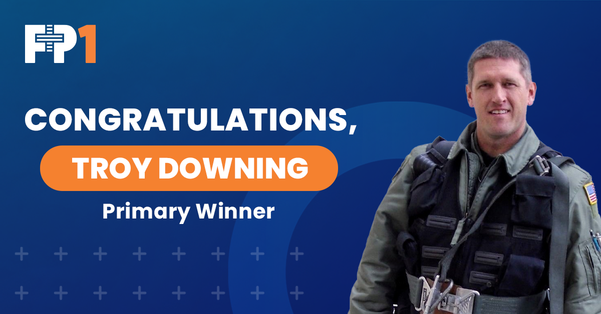 FP1 Congratulates Troy Downing - FP1 Strategies