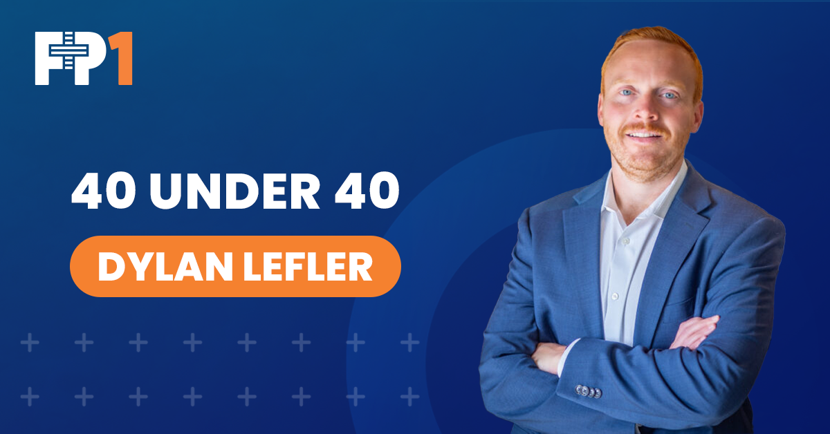 Dylan Lefler Named 40 Under 40 - FP1 Strategies