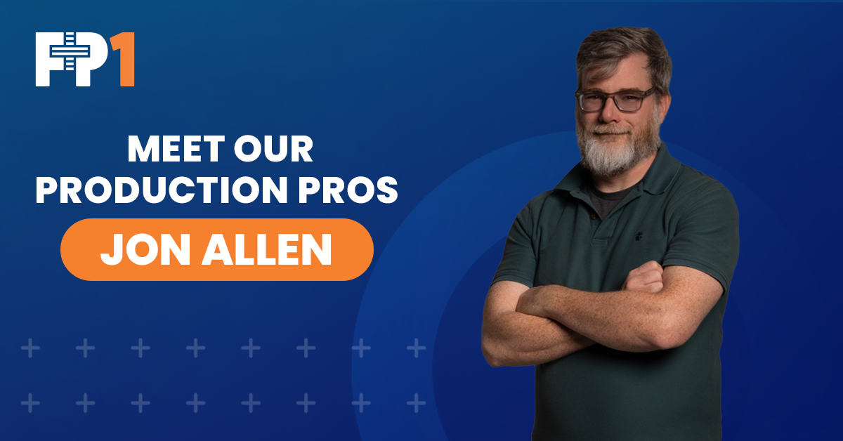 Meet Our Production Pros: Jonathan Allen - FP1 Strategies